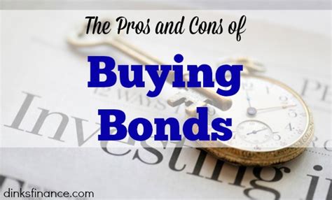 The Pros And Cons Of Buying Bonds Dinks Finance