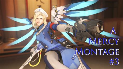 Overwatch A Mercy Montage 3 Youtube