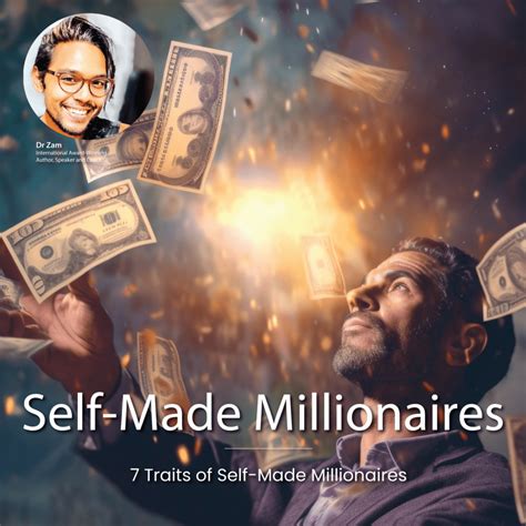 7 Traits Of Self Made Millionaires Dr Zams Living®