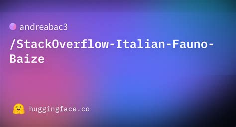 Andreabac3 StackOverflow Italian Fauno Baize Datasets At Hugging Face
