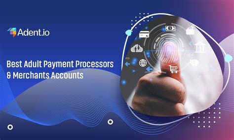 6 Best Adult Payment Processors Merchants Accounts 2025