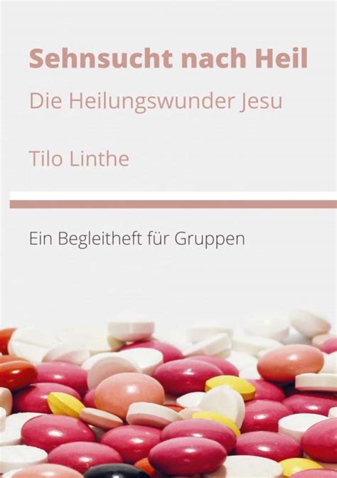 Sehnsucht Nach Heil Tilo Linthe Buch Jpc