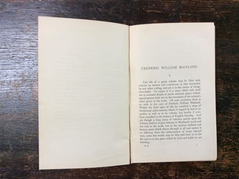 Frederick William Maitland Downing Professor Of The Laws Of England A Biographical Sketch By H
