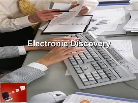 Electronic Discovery Ppt