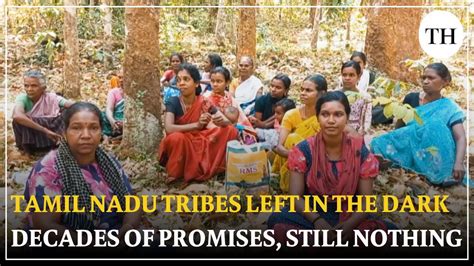 Tribal Villagers Struggle Without Water Roads And Housing In Tamil Nadu