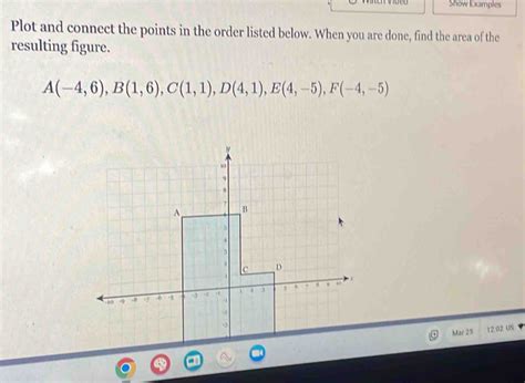 Solved Show Examples Plot And Connect The Points In The Order Listed