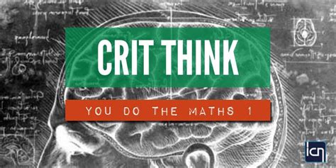 Crit Think You Do The Maths 1 Intensive Care Network