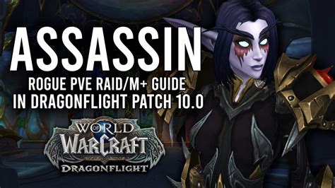 One Of The TOP Melee Raid DPS Assassination Rogue PvE Guide For Patch
