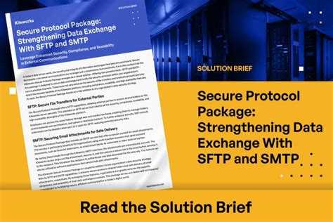 Kiteworks Sftp And Smtp Secure Protocol Package Features