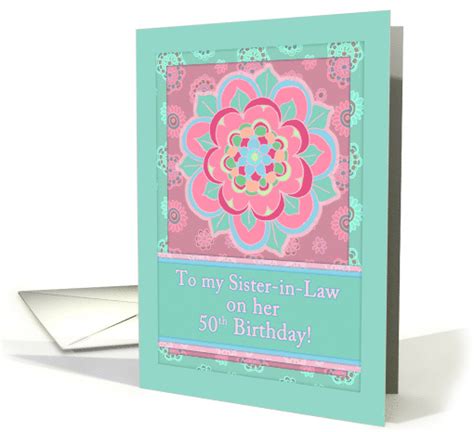 Happy 50th Birthday To My Sister In Law With Floral Pattern Card