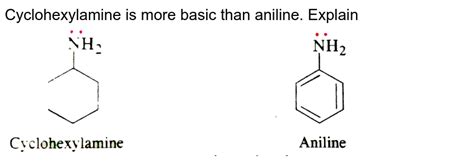 Explain Why Ethylamine Is More Basic Than Aniline