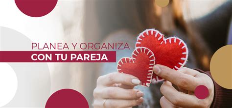 Planea Y Organiza Con Tu Pareja PENSIONISSSTE Gobierno Gob Mx