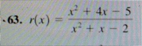 Solved 63 68 Rational Functions With Holes Find The Factors