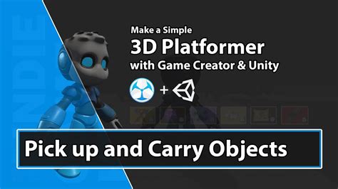 Unity Game Creator Tutorial Pick Up And Carry Objects 09 Make A