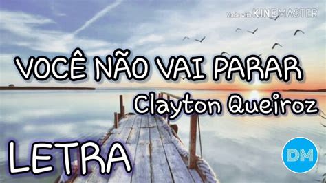 Letra Você Não Vai Parar