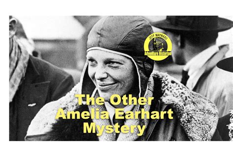 The Other Amelia Earhart Mystery Jeff Maynard