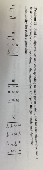 Solved Problem Find All Eigenvalues And Corresponding To Chegg Com