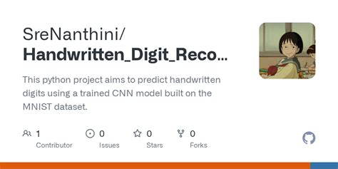 Github Srenanthinihandwrittendigitrecognition This Python Project Aims To Predict