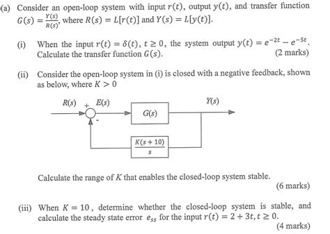 Solved A Consider An Open Loop System With Input R T Chegg