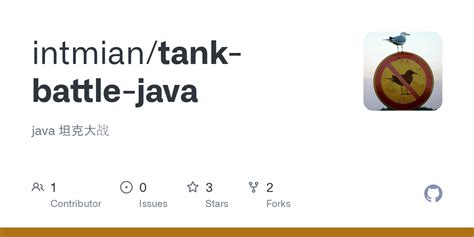GitHub intmian tank battle java java 坦克大战