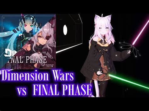 Beat Saber Kyutatsuki Dimension Wars Vs Final Phase Youtube