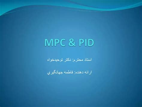 PPT MPC PID PowerPoint Presentation Free Download ID 2399169