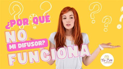 ¿por Qué Mi Difusor No Funciona Youtube