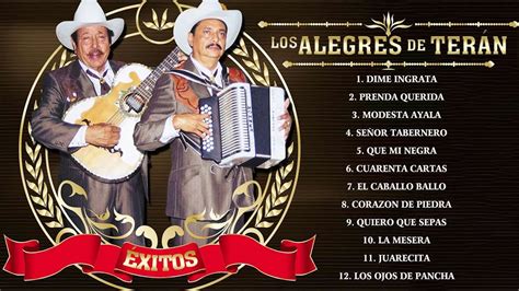 Los Alegres De Teran Sus Mejores Canciones Corridos Y Rancheras Viejitas Para Pistear