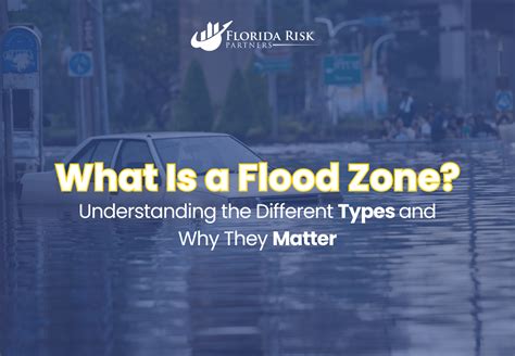 What Is A Flood Zone Understanding The Different Types And Why They Matter Florida Risk Partners