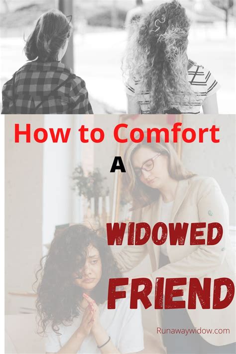 How To Comfort A Widowed Friend Widowed Mom Grief Widow