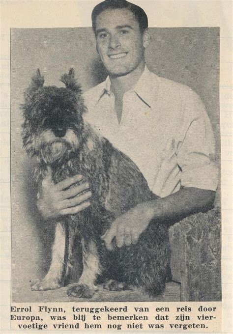 Errol Flynn Dog 1937 Errol Flynn Old Hollywood Actors Old Movie Stars