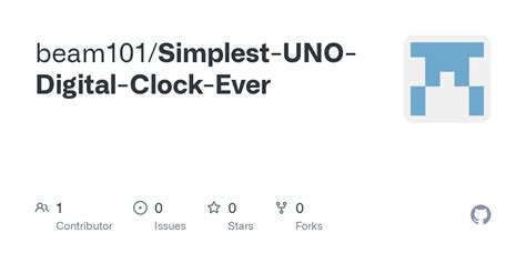 GitHub Beam101 Simplest UNO Digital Clock Ever