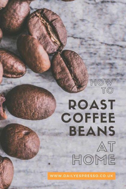 Roasting Your Own Coffee Beans At Home