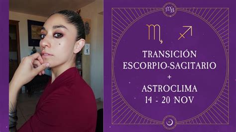 Transición Temporada Escorpio a Sagitario Astroclima 14 20