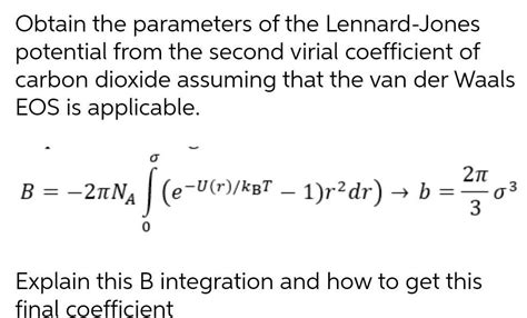 [answered] Obtain The Parameters Of The Lennard Jones Potential From Kunduz