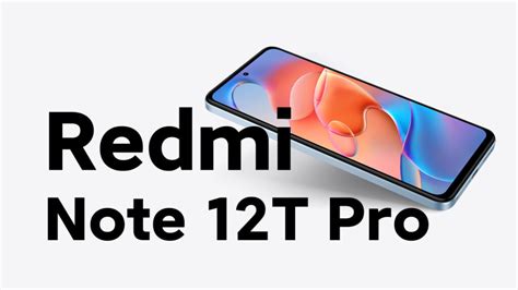 Redmi Note 12T Pro full specifications and pricing details have been ...