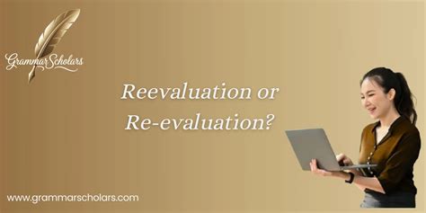 Reevaluation Or Re Evaluation Grammar Scholars