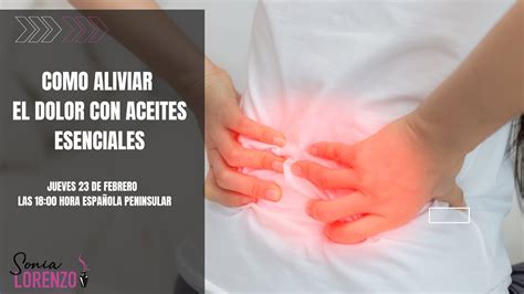Cómo Aliviar el Dolor Naturalmente Tratamientos Efectivos con Aceites