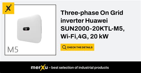 Huawei Three Phase On Grid Inverter Sun2000 20ktl M5 Wlan 4g 20 Kw