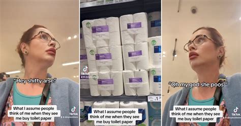 Hey S—y Arse Woman Is Terrified Everyone Knows She Has To Poop When