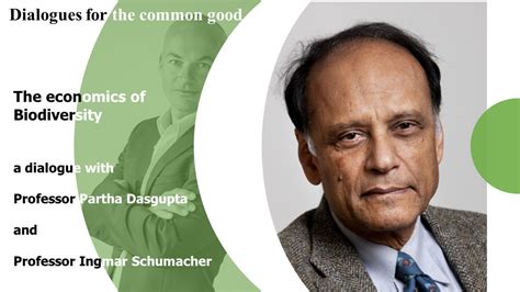 Dftcg The Economics Of Biodiversity The Dasgupta Review With Partha