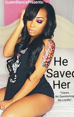 He Saved Her Wattpad