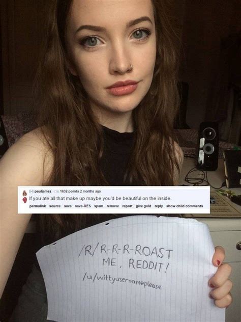 23 Hot Chicks That Got Torched By Ruthless Roasts Reddit Roast Funny Roasts Roast Me