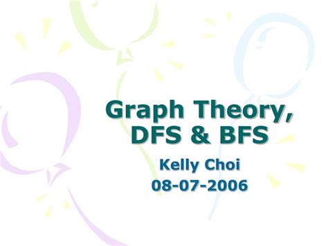 Ppt Graph Theory Dfs And Bfs Powerpoint Presentation Free Download