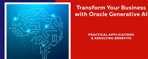 Transforming Business With Oracle Generative Ai In Saas From