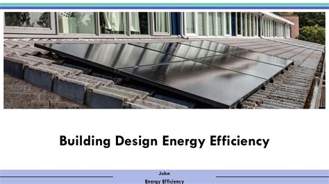 Building Design Energy Efficiency PPT Example ACP PPT Example