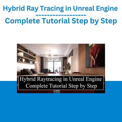 Hybrid Ray Tracing In Unreal Engine Complete Tutorial Step By Step