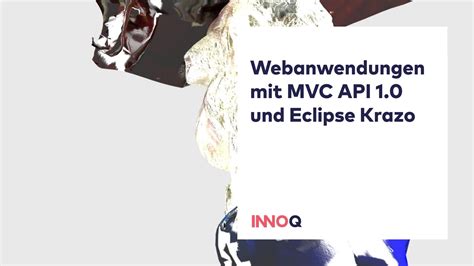 Vorschau Auf Webanwendungen Mit Mvc 10 Und Eclipse Krazo Innoq