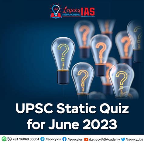Static Quiz 09 June 2023 Environment Legacy Ias Academy