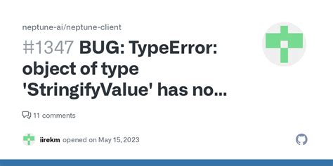 Bug Typeerror Object Of Type Strinyvalue Has No Len · Issue 1347 · Neptune Aineptune